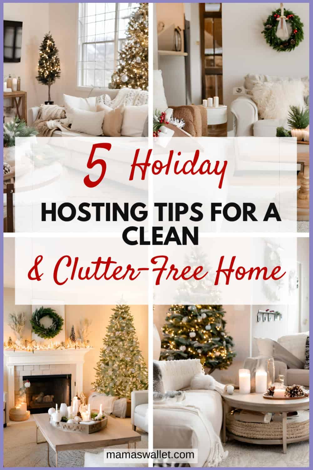 5-Simple-Holiday-Hosting-Tips-for-a-Clean-and-Clutter-Free-Home-8638405 ...