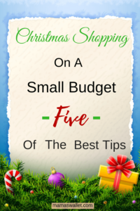 The Five Best Christmas Budget Tips On A Small Income | Mamas Wallet