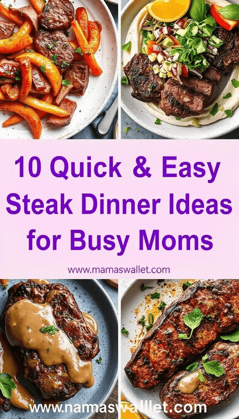 10 Quick And Easy Steak Dinner Ideas For Busy Moms